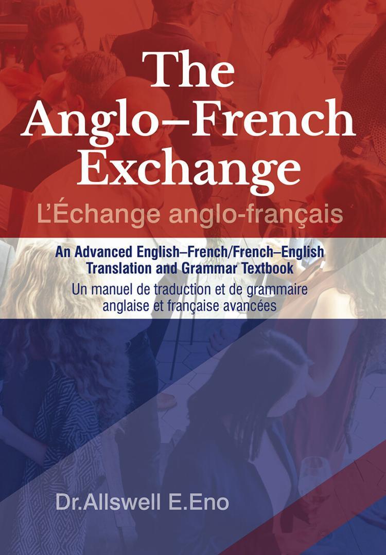 The Anglo-French Exchange a Great Guide for Learning French - Perfectly ...