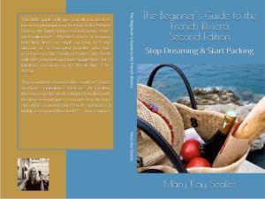 New Edition! The Beginner’s Guide to the French Riviera - Perfectly ...
