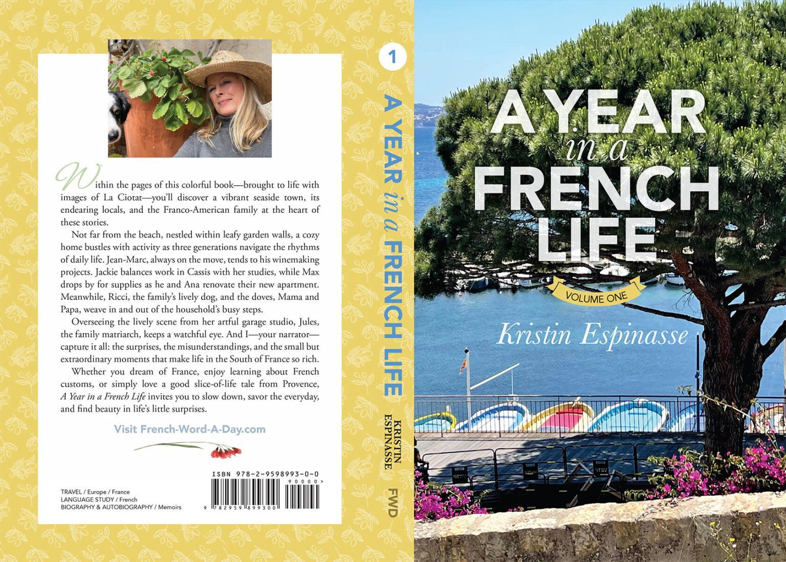 Memoir by Kristin Espinasse: A Year in French Life - Perfectly Provence